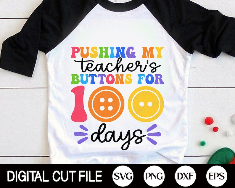 Pushing My Teacher's Buttons for 100 Days of School SVG - Etsy