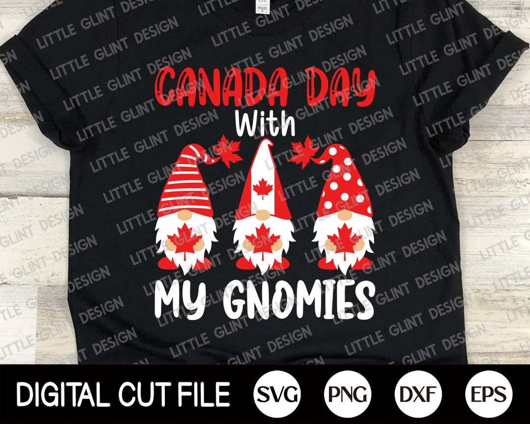 Canada Day With My Gnomies Svg, Canada Svg, Maple Leaf, Canada Day ...