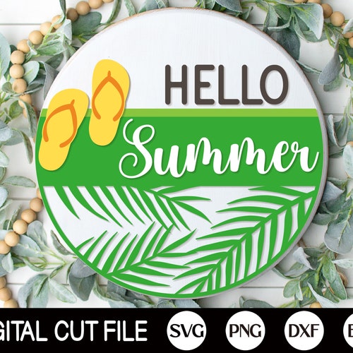 Hello Summer Welcome Sign Round Door Hanger Svg Summer Sign Etsy
