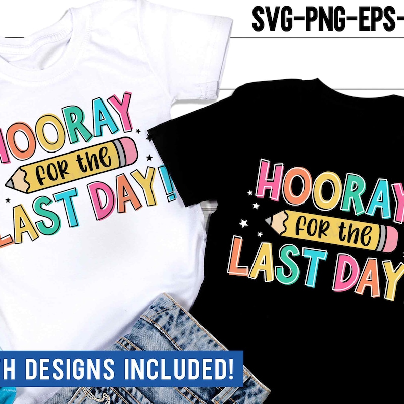 Last Day Svg - Etsy