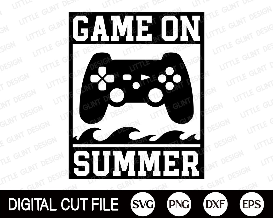 Summer Video Game SVG, Summer Quote Svg, Game on Summer Svg, Beach Svg ...