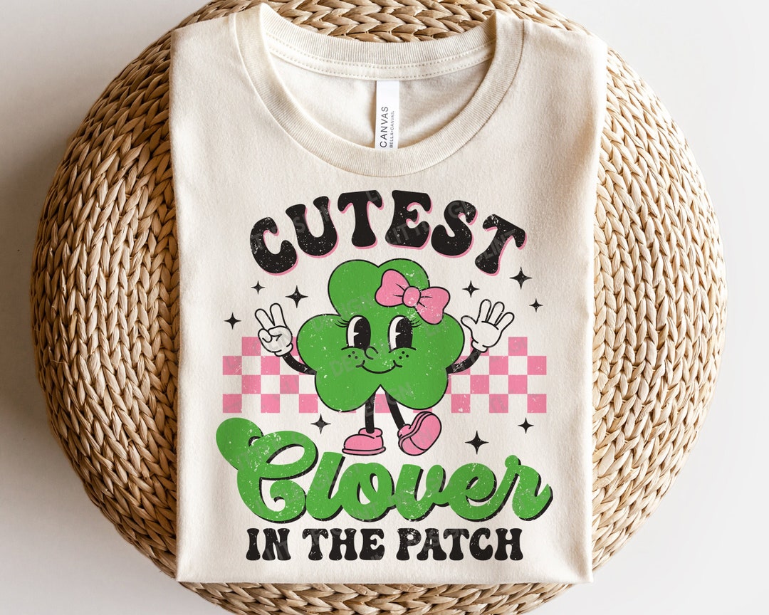 Cutest Clover in the Patch SVG, Girl St Patrick Day SVG, Shamrock Svg ...
