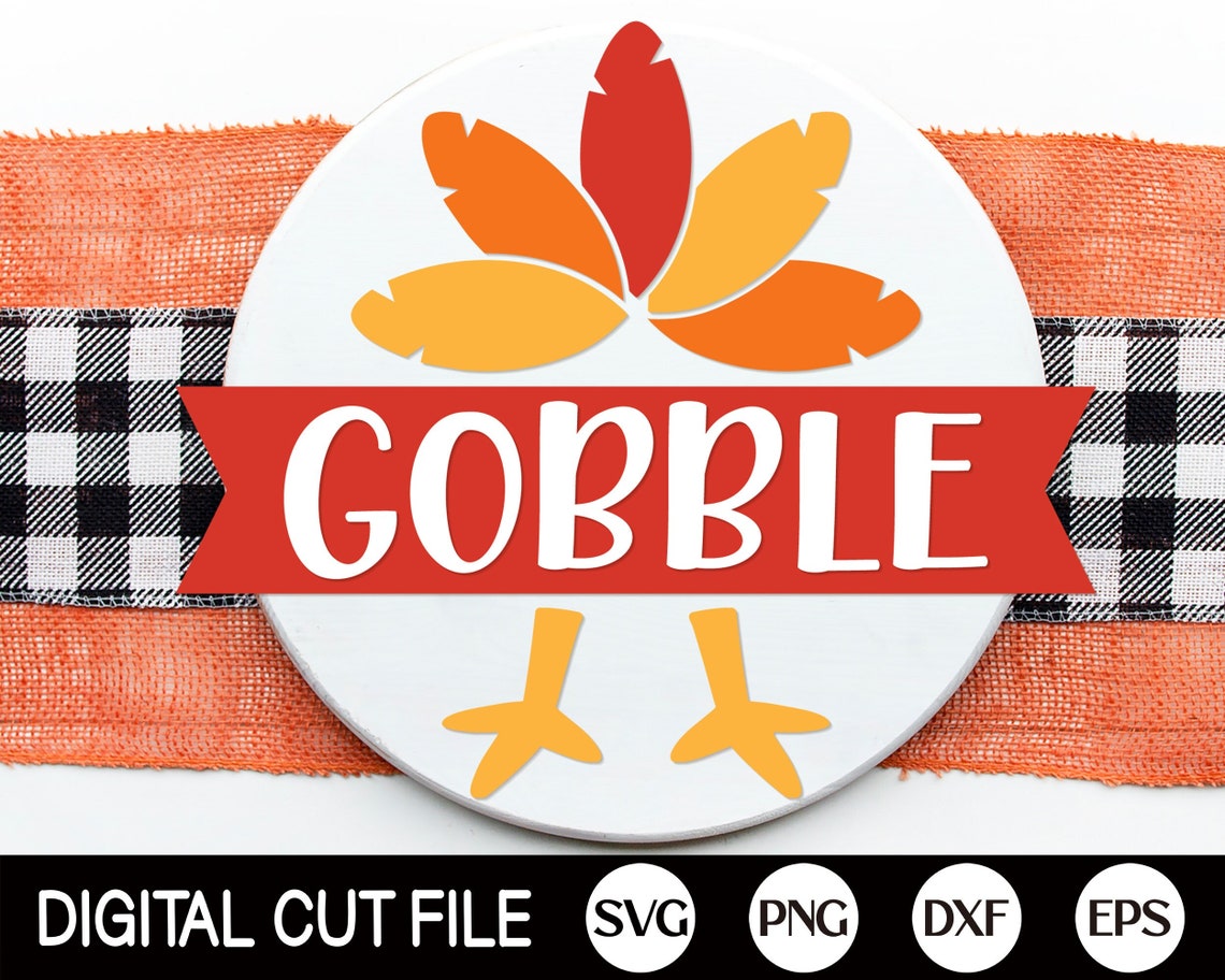 Thanksgiving Turkey Welcome Sign SVG Gobble Svg Thanksgiving - Etsy