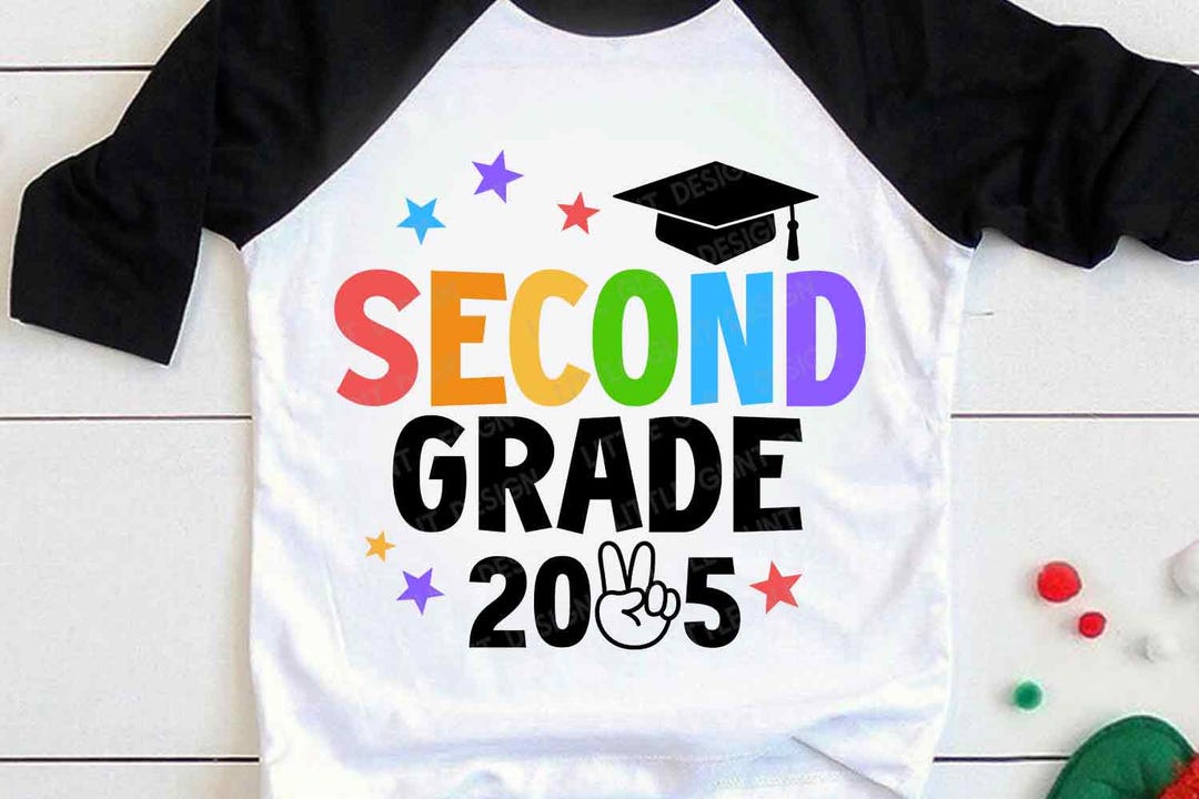 Last Day of School SVG, Second Grade 2025 SVG, 2nd Grade Graduate T ...