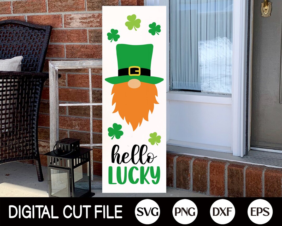 Hello Lucky Gnome SVG, St Patrick Day Porch Sign Svg, St Pattys Sign ...