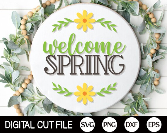 Welcome Spring Sign SVG Round Door Hanger SVG Spring Sign - Etsy