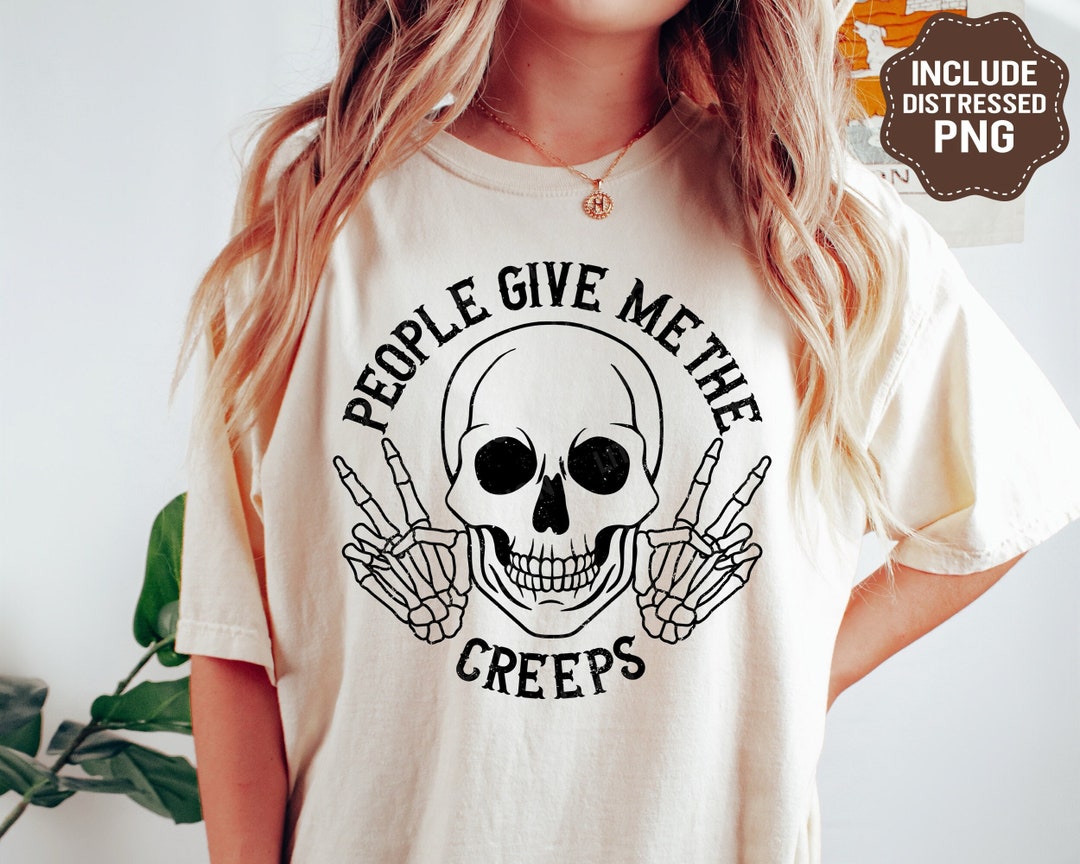 People Give Me the Creeps SVG PNG, Halloween Svg, Peace Skeleton Svg, Distressed Png, Retro ...