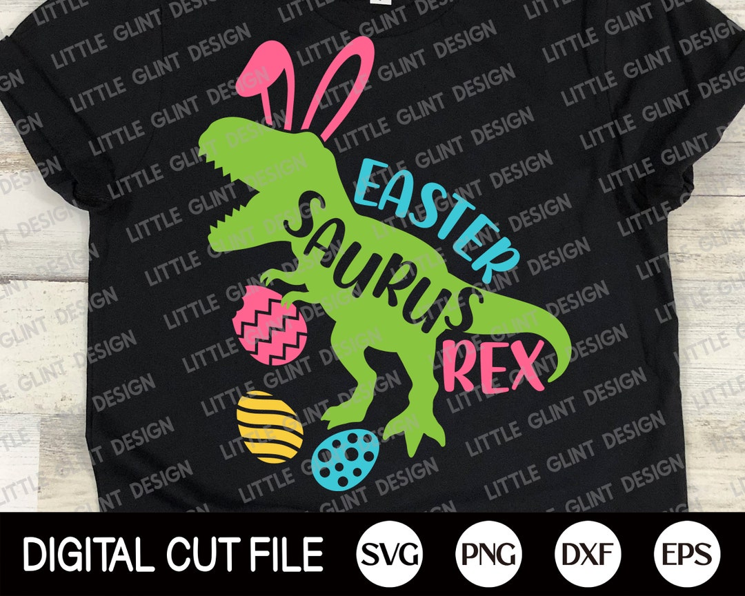Easter Saurus Rex, Easter Svg, Easter Dinosaur, Bunny Saurus, Dinosaur ...