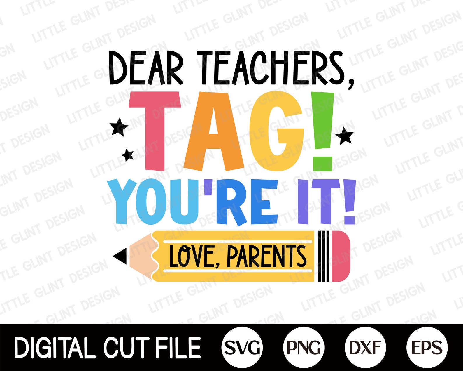 Dear Teachers, Tag You're It SVG, Funny Teacher SVG, Summer Vacation ...