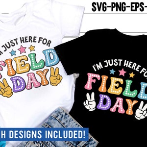 I'm Just Here for Field Day SVG, Field Day Svg, Funny School Game Day ...
