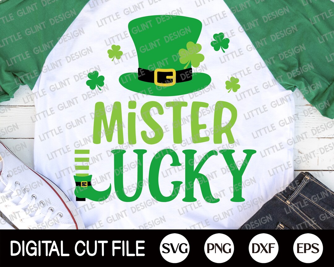 St Patricks Day Svg, Mister Lucky Leprechaun, Shamrock Svg, Clover Svg ...