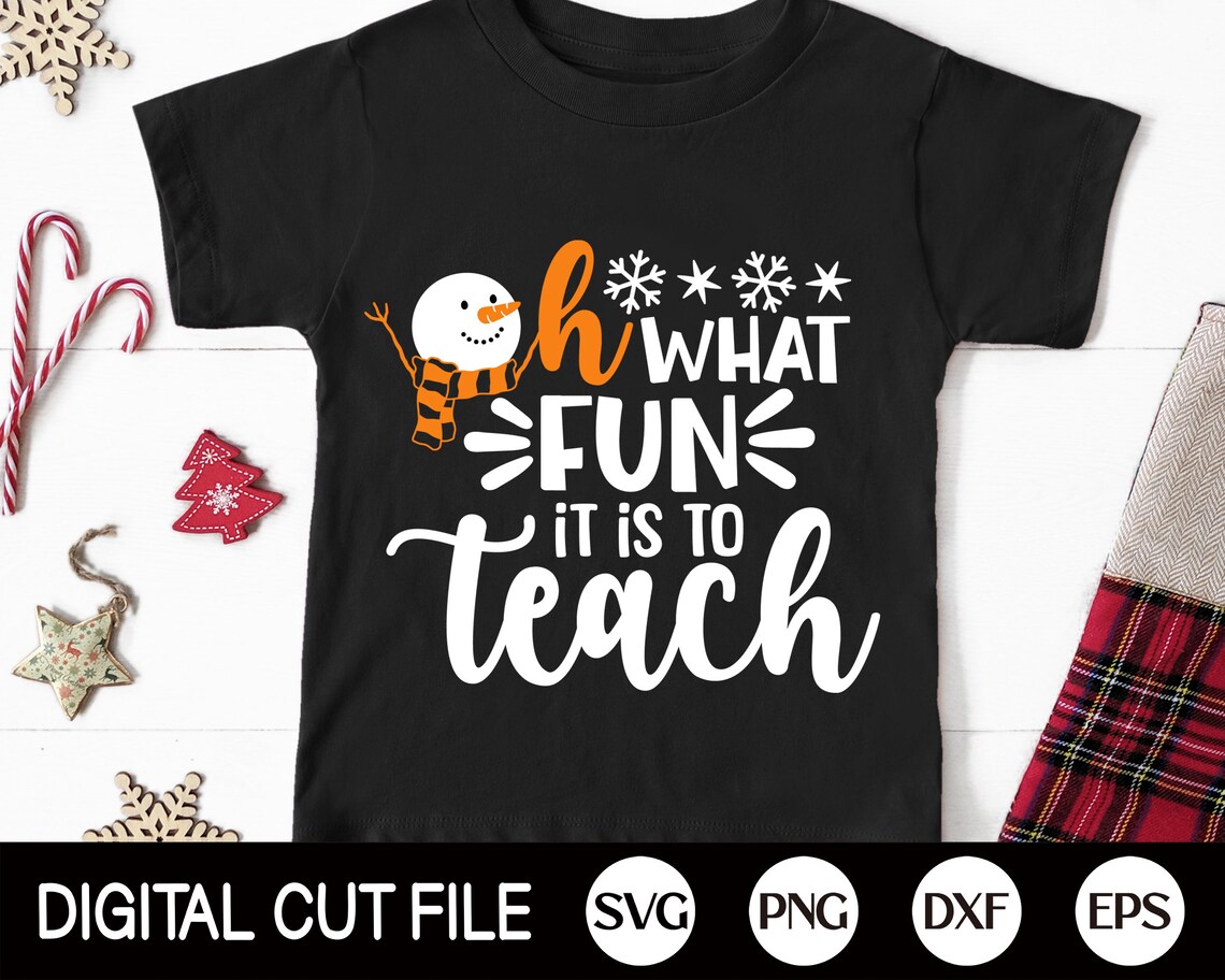 Oh What Fun It is to Teach SVG Christmas Svg Teacher Shirt - Etsy