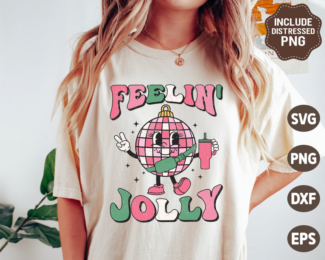Feelin' Jolly SVG PNG, Retro Christmas Svg, Boujee Png, Tumbler Belt ...