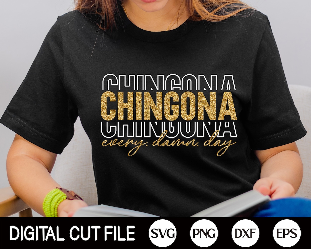 Chingona SVG, Cinco De Mayo Svg, Margarita Svg, Mexican Svg, Mexico Svg ...