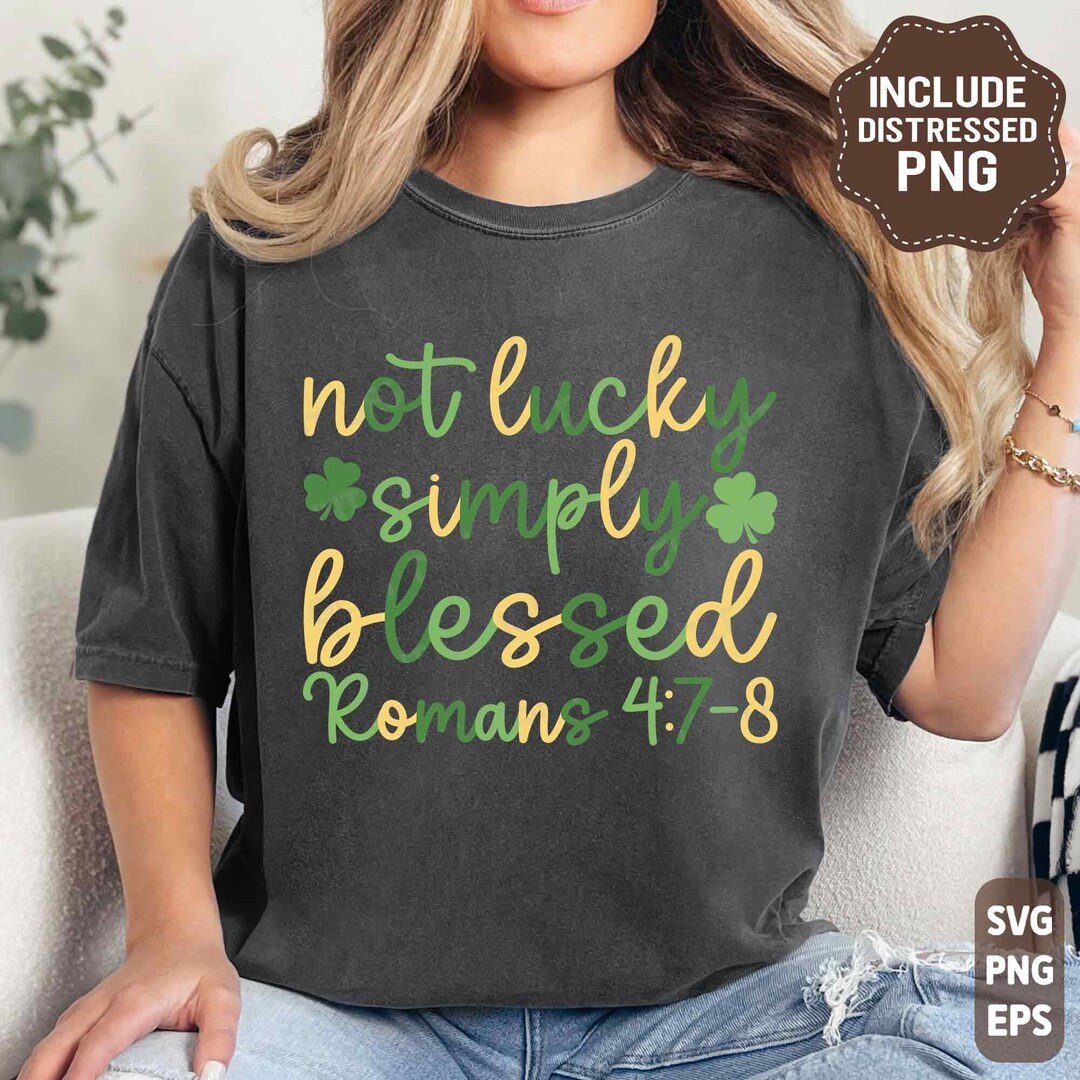 St Patricks Day SVG PNG, Not Lucky Simply Blessed Png, Christian Svg ...