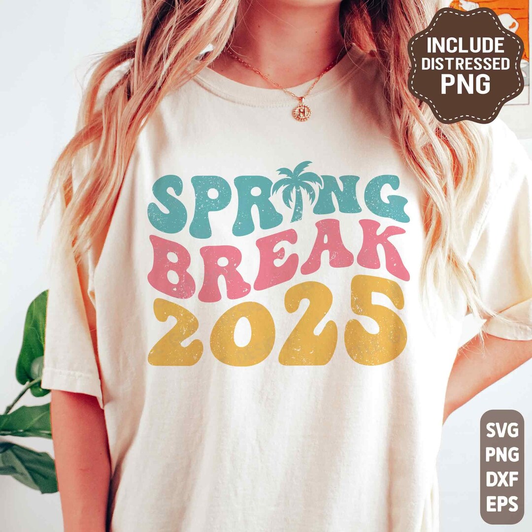 Spring Break 2025 SVG, Spring Break Png, Group Trip, Beach Vacation ...