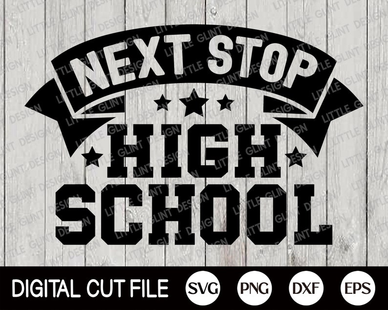 High School Svg, Next Stop Shirt, Back to School, Middle School, High ...