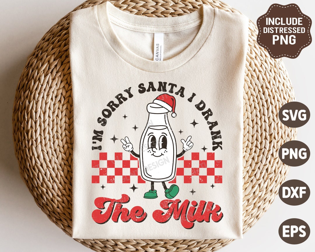 I'm Sorry Santa I Drank the Milk SVG, Christmas Baby Svg, Holiday Png ...
