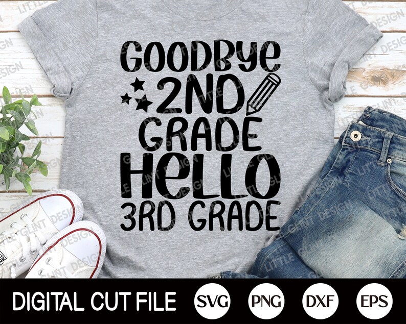 Goodbye 2nd Grade Hello 3rd Grade Svg 2nd Grade Shirt Shcool - Etsy