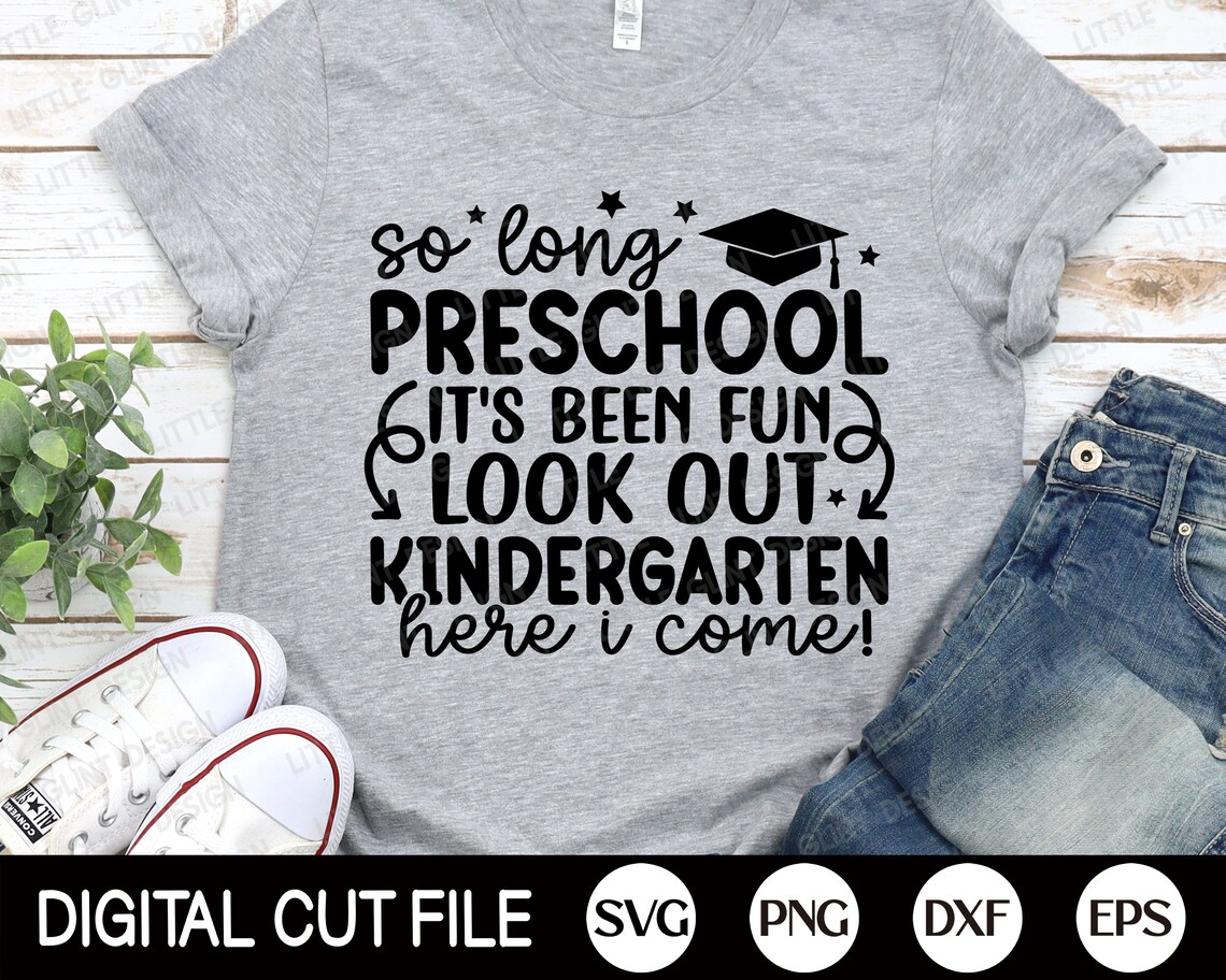 So Long Preschool SVG, Preschool Graduation Svg, Back to School Svg ...