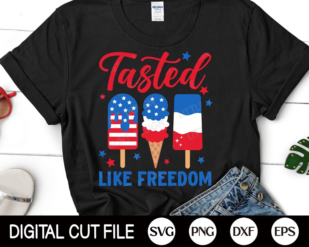 Tasted Like Freedom SVG, 4th of July Svg, Fourth of July Svg, Patriotic ...