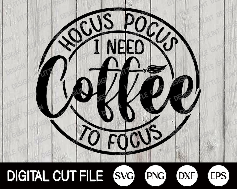 Hocus Pocus I Need Coffee to Focus Svg Halloween Svg - Etsy