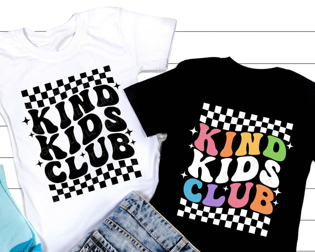 Kind Kids Club SVG, Back to School Svg, Kind is Cool Svg, Retro Kids ...