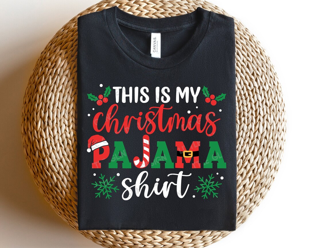 This is My Christmas Pajama Shirt Svg, Funny Christmas SVG, Kids ...