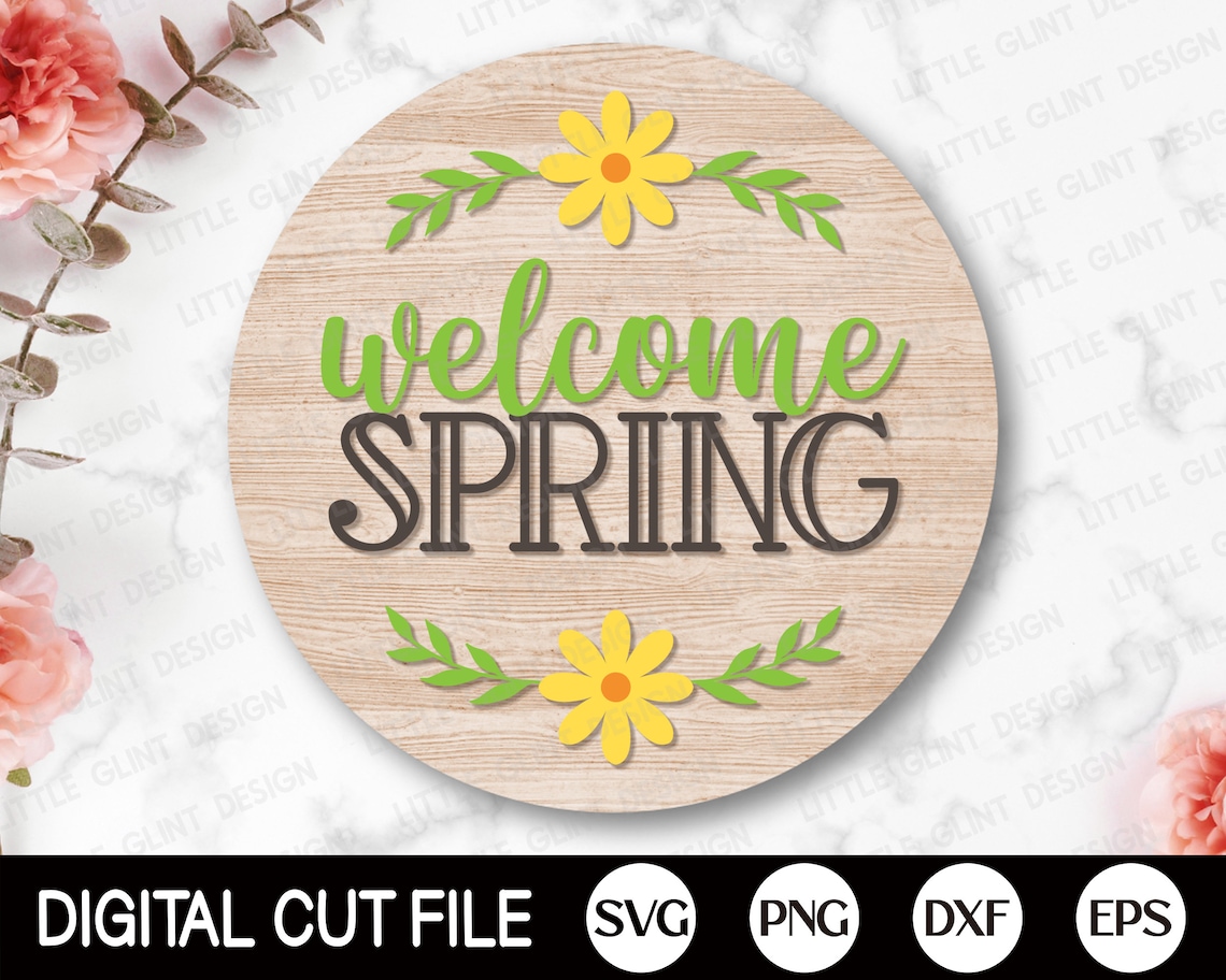 Welcome Spring Sign SVG Round Door Hanger SVG Spring Sign - Etsy