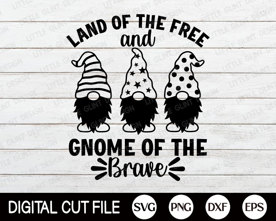 Land of the Free and Gnome of the Brave 4th of July Gnome - Etsy