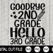 Goodbye 2nd Grade Hello 3rd Grade Svg 2nd Grade Shirt Shcool - Etsy