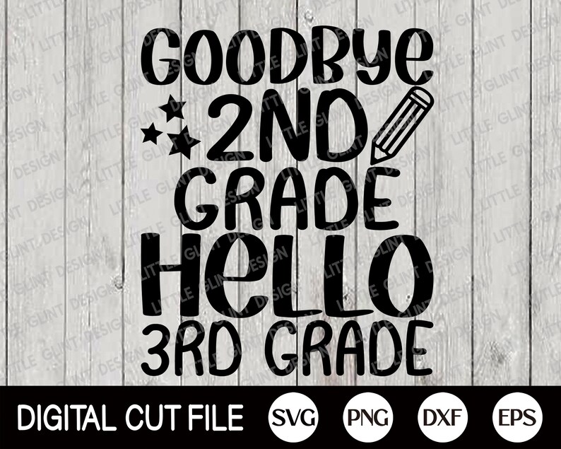 Goodbye 2nd Grade Hello 3rd Grade Svg 2nd Grade Shirt Shcool - Etsy