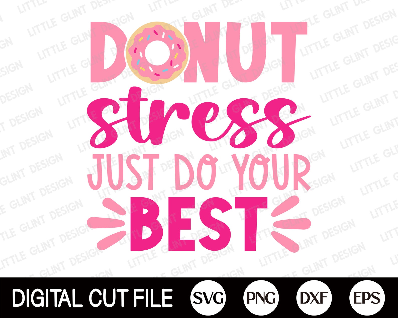 Donut Stress Just Do Your Best SVG, Test Day Svg, Testing Shirt for ...