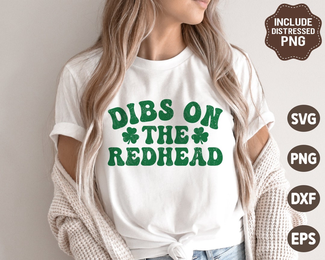Dibs on the Redhead SVG, Retro St Patricks Day SVG, Shamrock Png ...