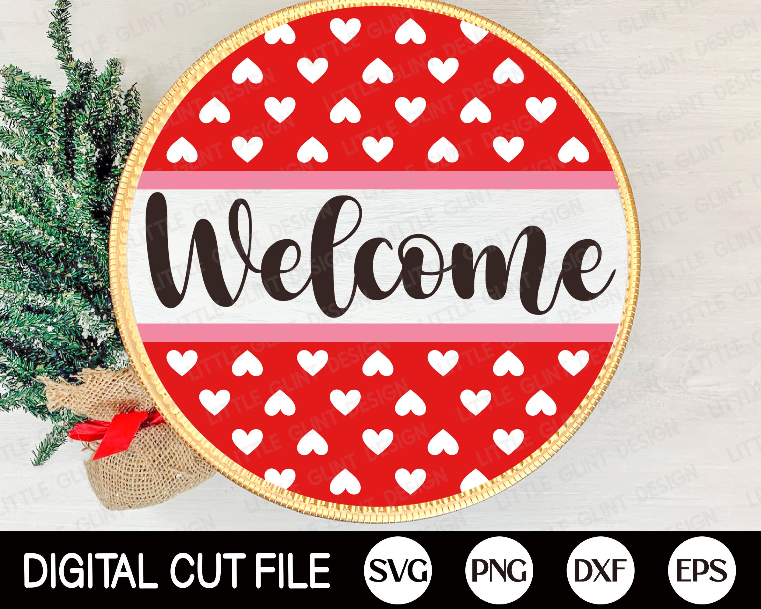 Valentine Welcome Sign Bundle, Door Hanger SVG, Valentines Day Svg ...