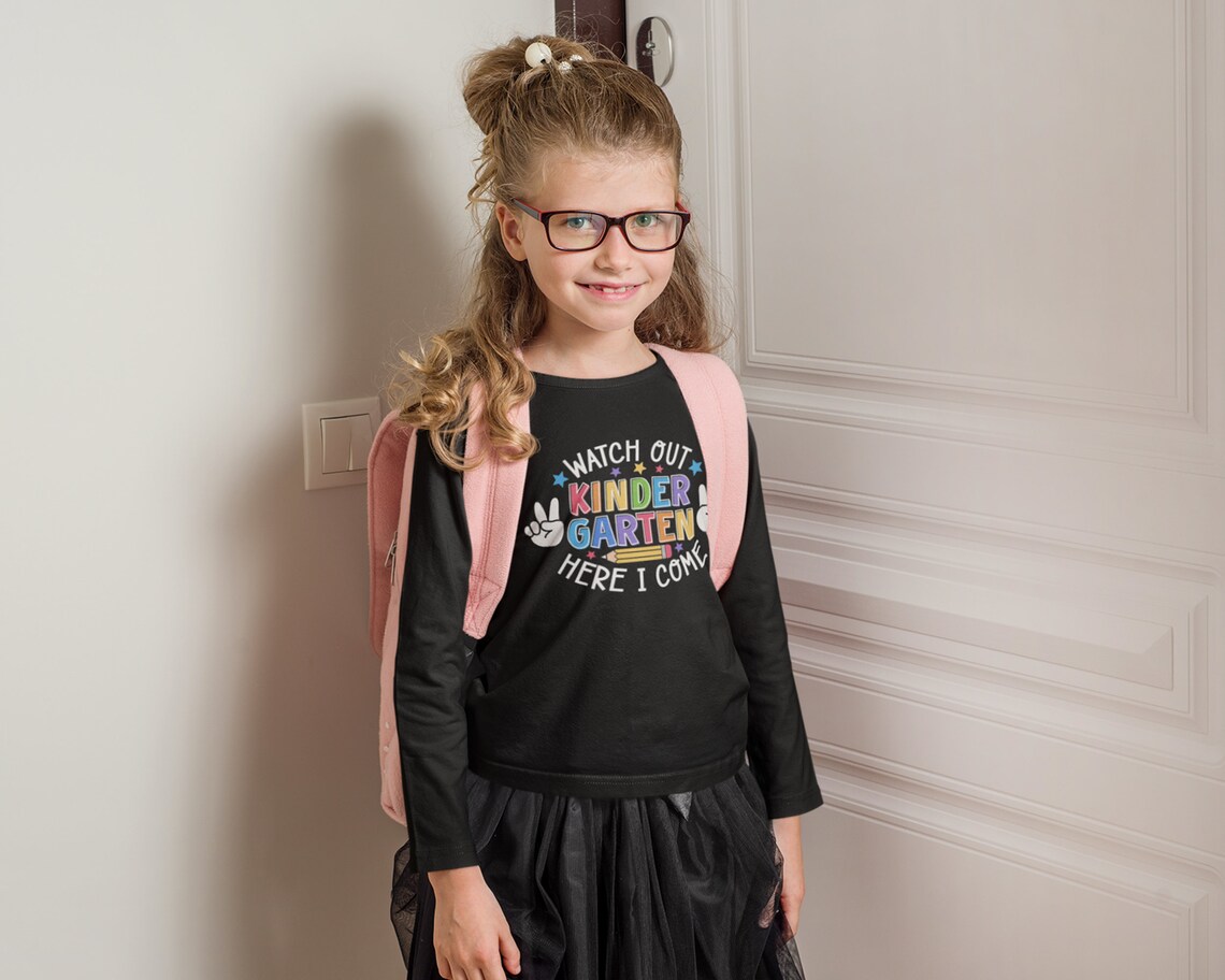Watch Out Kindergarten Here I Come Svg, Back to School Svg, 1st Day of ...