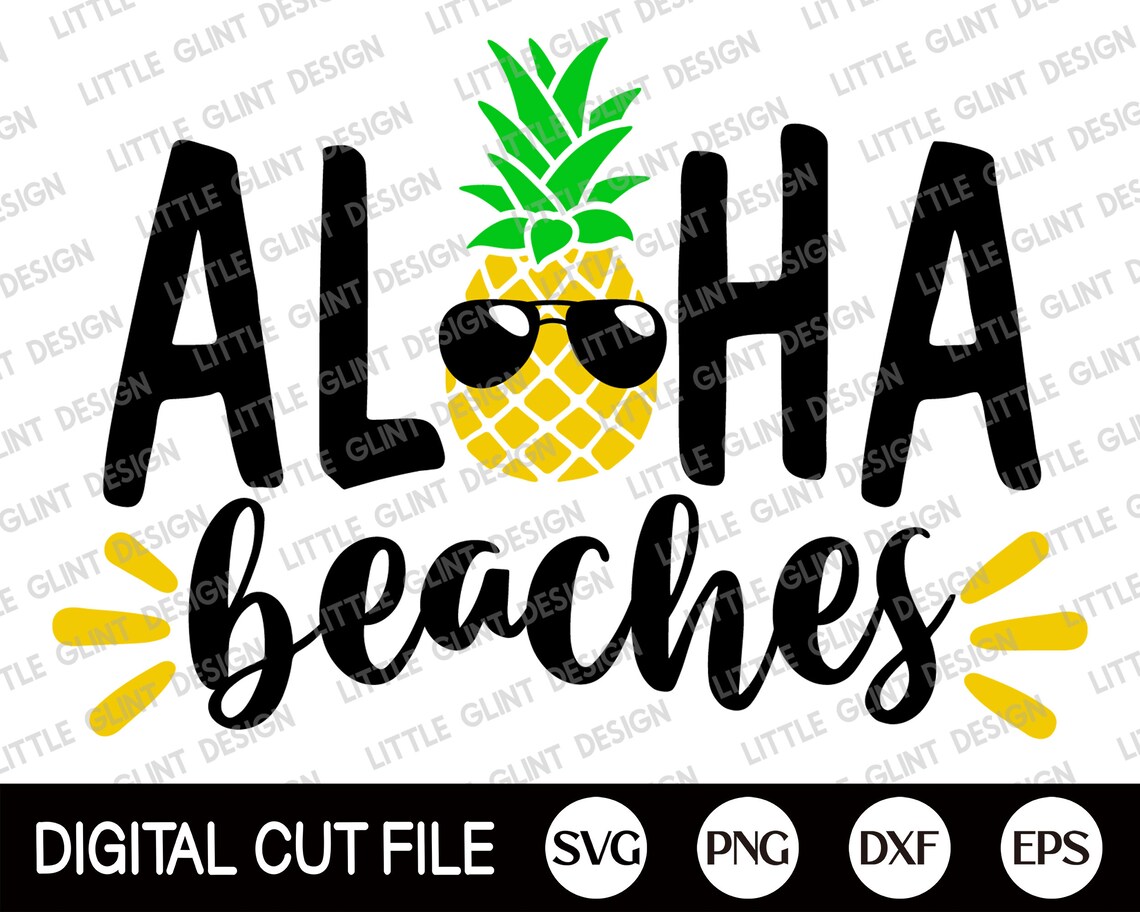 Aloha Beaches Svg Summer Svg Pineapple Svg Beach Cut Files - Etsy