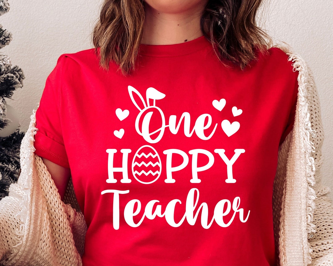One Hoppy Teacher Svg, Teacher Easter Svg, Easter Egg Svg, Easter Gift ...