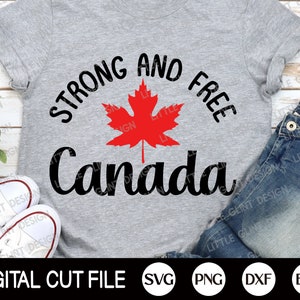 Canada Svg, Canada Strong and Free, Canada Day Svg, Canada Flag Shirt ...
