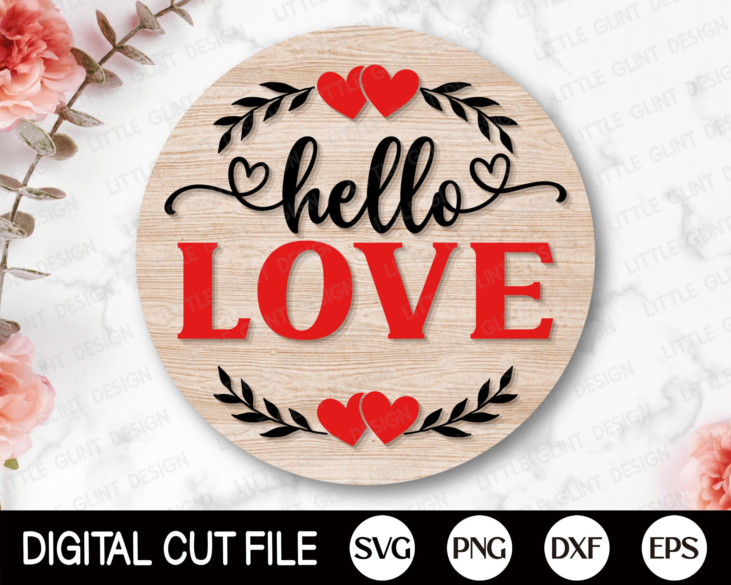 Valentine Door Hanger SVG, Hello Love Svg, Valentines Day Svg, Welcome ...