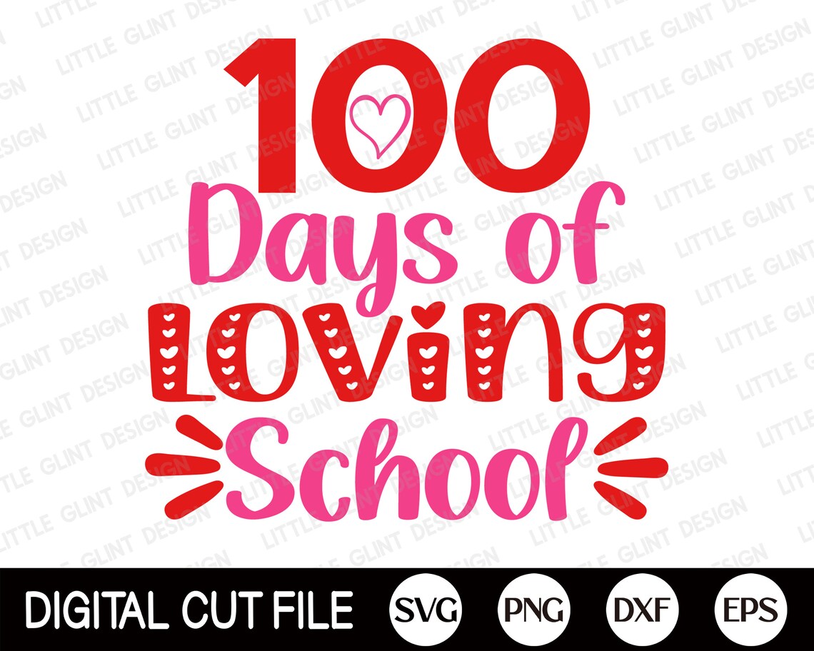 100 Days of Loving School SVG 100 Days of School Svg 100 | Etsy