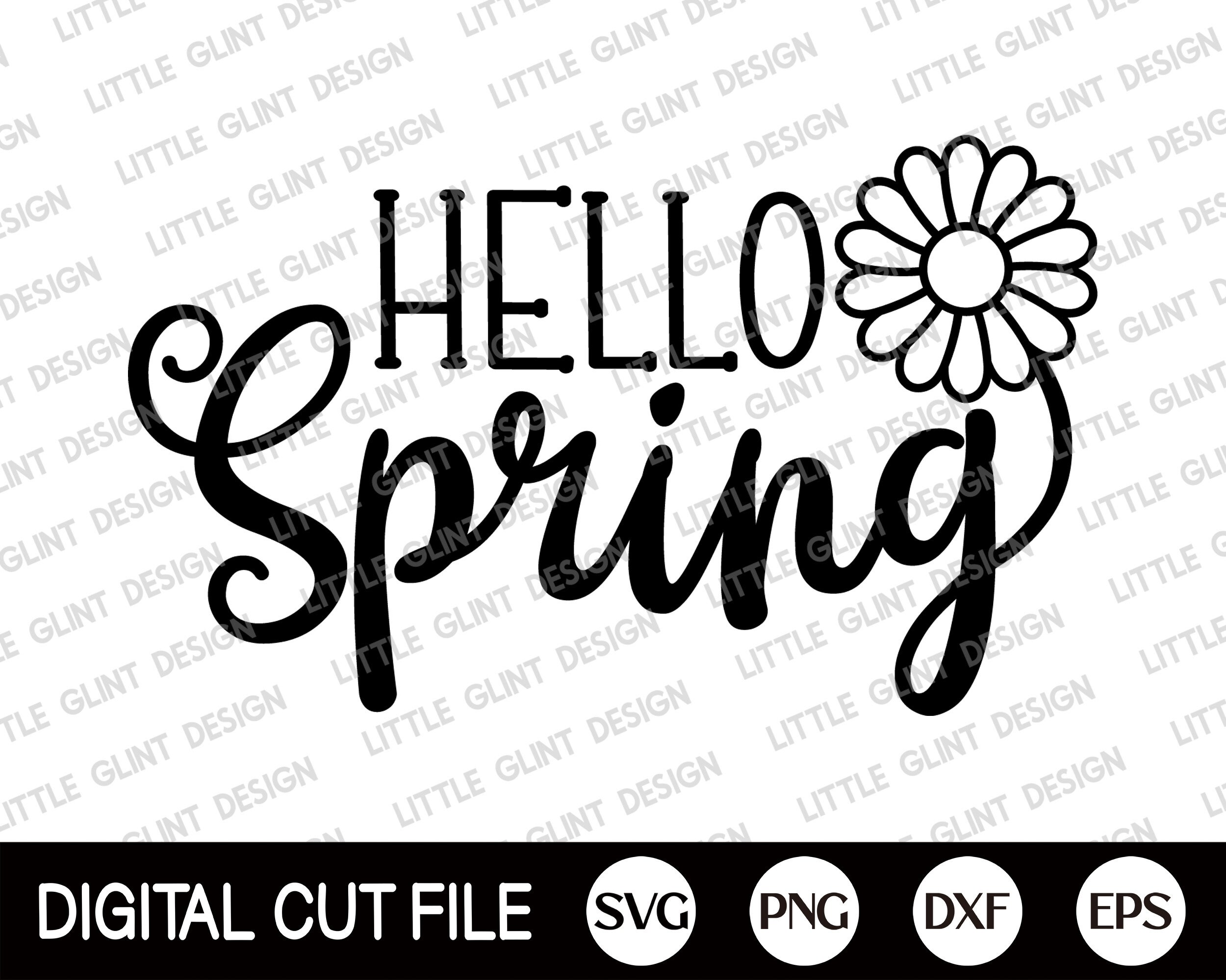Hello Spring Svg Daisy Spring Svg Happy Spring Svg Flower | Etsy