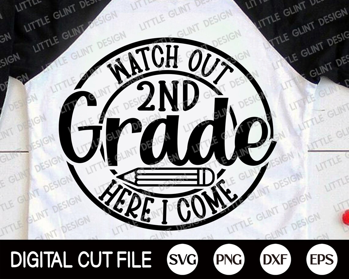 Watch Out 2nd Grade Svg Grade School Shirt 1st Day of - Etsy