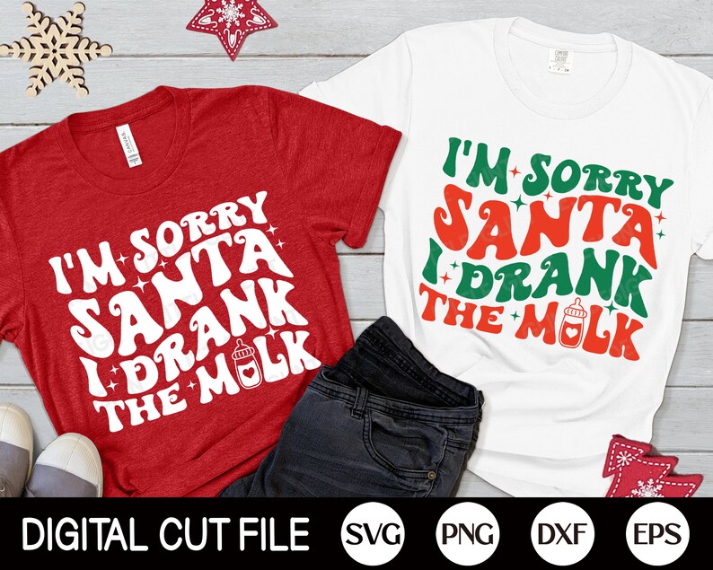 I'm Sorry Santa I Drank the Milk SVG Baby Christmas Svg - Etsy