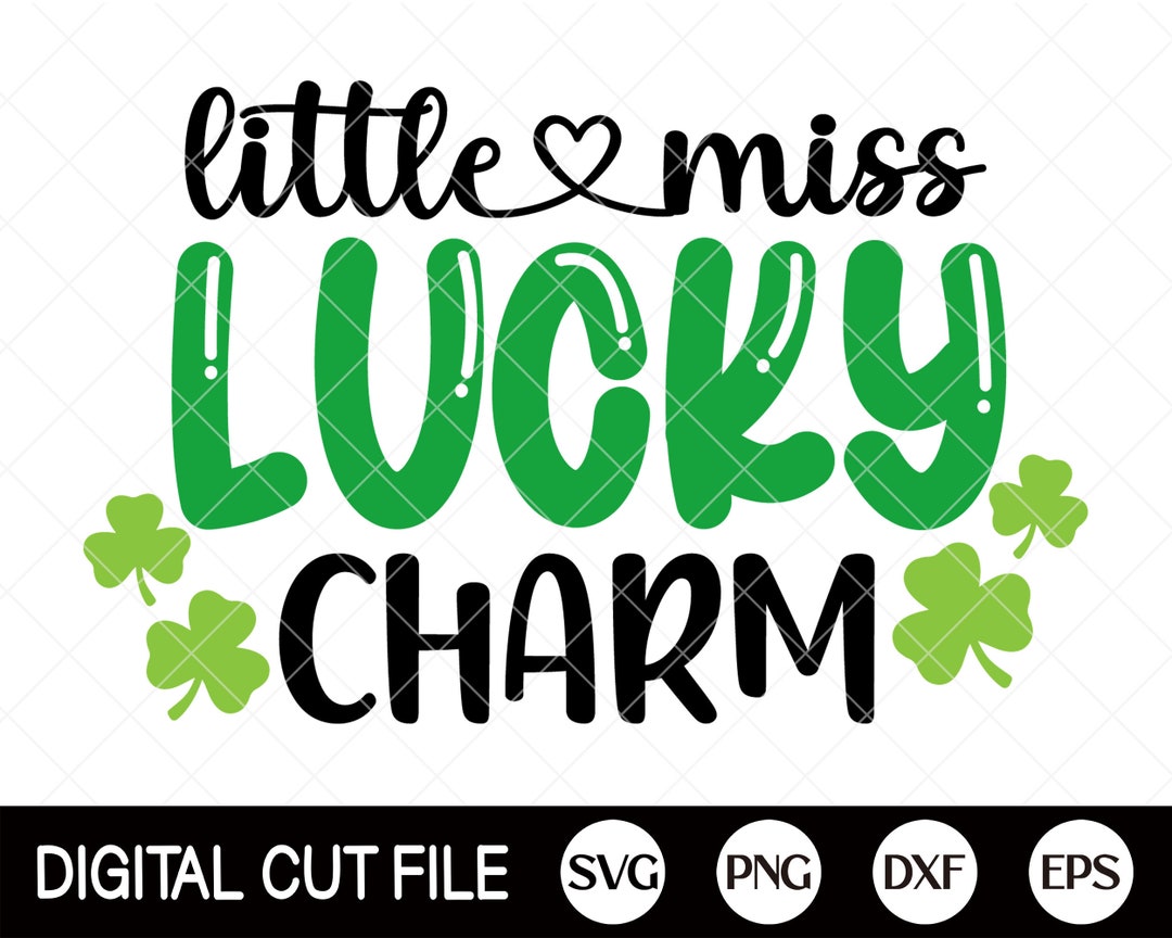 St Patricks Day Svg, Little Miss Lucky Charm, Lucky Svg, Shamrock Svg ...