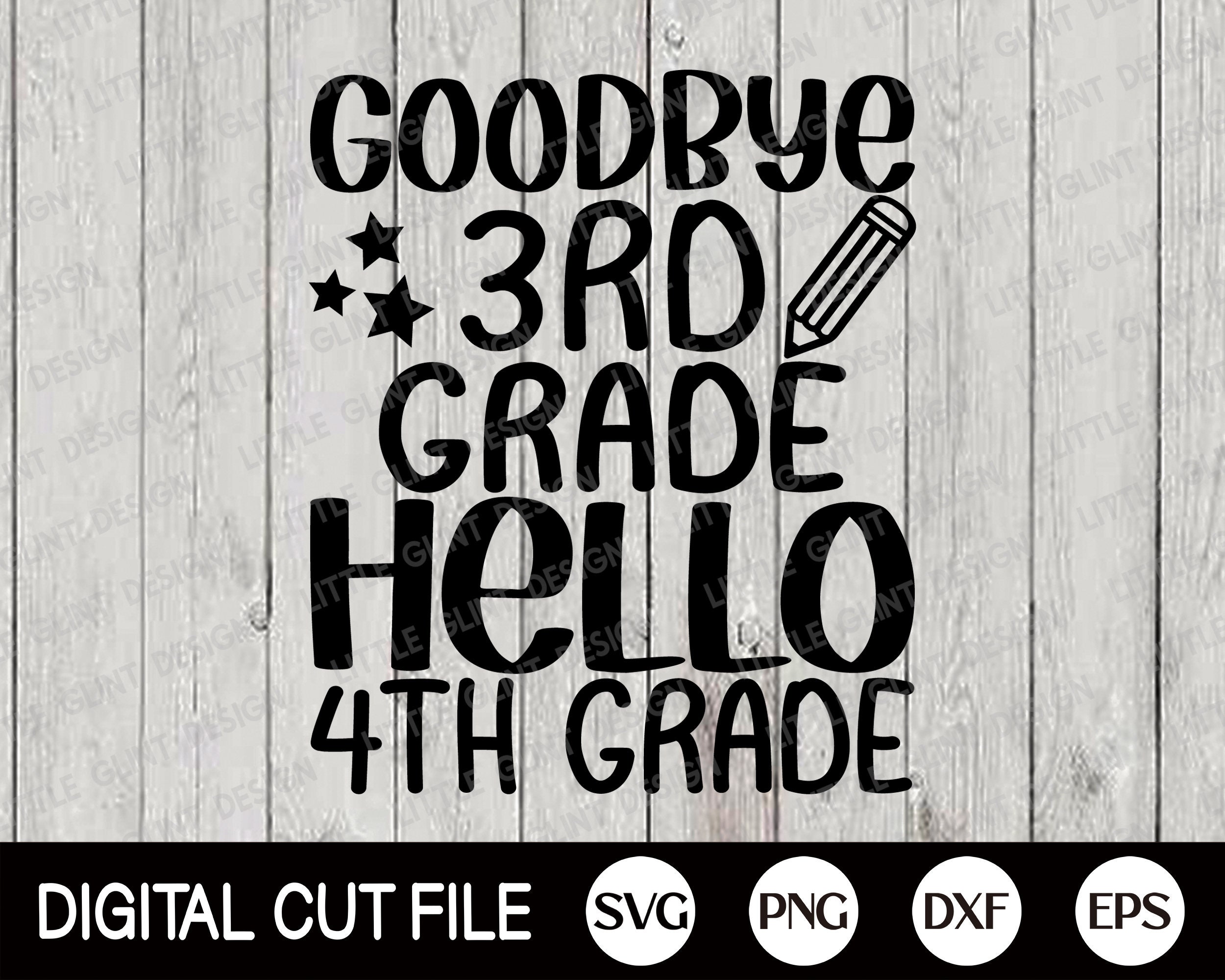 Goodbye 3rd Grade Hello 4th Grade Svg, 3rd Grade Shirt, Shcool Grade ...