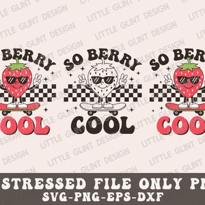 So Berry Cool SVG PNG, Retro Strawberry Png, Groovy Strawberry Season ...