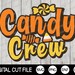 Candy Crew Svg, Trick or Treat Svg, Halloween Svg, Halloween Costume ...
