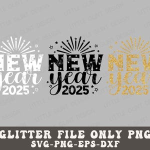 New Year 2025 SVG PNG, Happy New Year 2025 SVG, Holiday Png, New Year ...