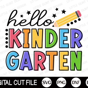 Hello Kindergarten SVG, Back to School Svg, 1st Day of School, Shcool ...